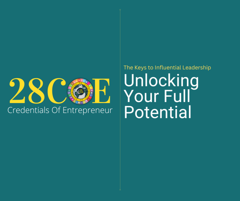 The Keys To Influential Leadership Unlocking Your Full Potential 28coe